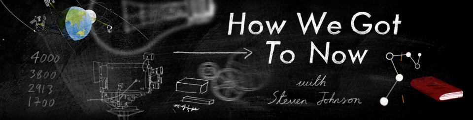 Home | How We Got to Now | PBS