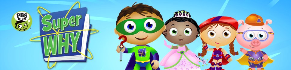 Super Why . PBS KIDS Programs | PBS Parents